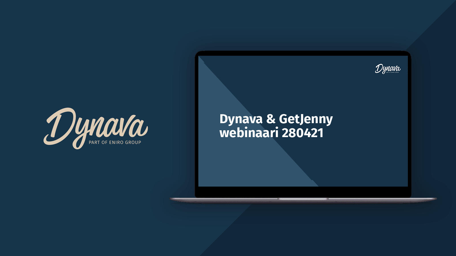 Lataa Dynavan ja GetJennyn webinaariesitys täältä